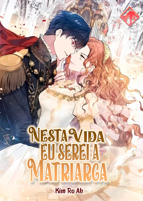 Nesta Vida Eu Serei A Matriarca | Mahou Reader