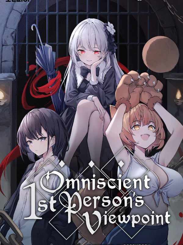 Omniscient First-Person’s Viewpoint | Mahou Reader