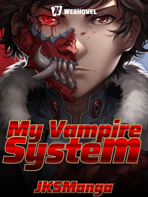 My Vampire System | Mahou Reader